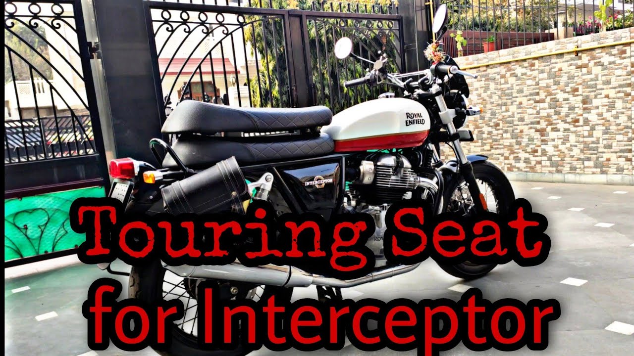 Touring Seat For Interceptor 650 - YouTube