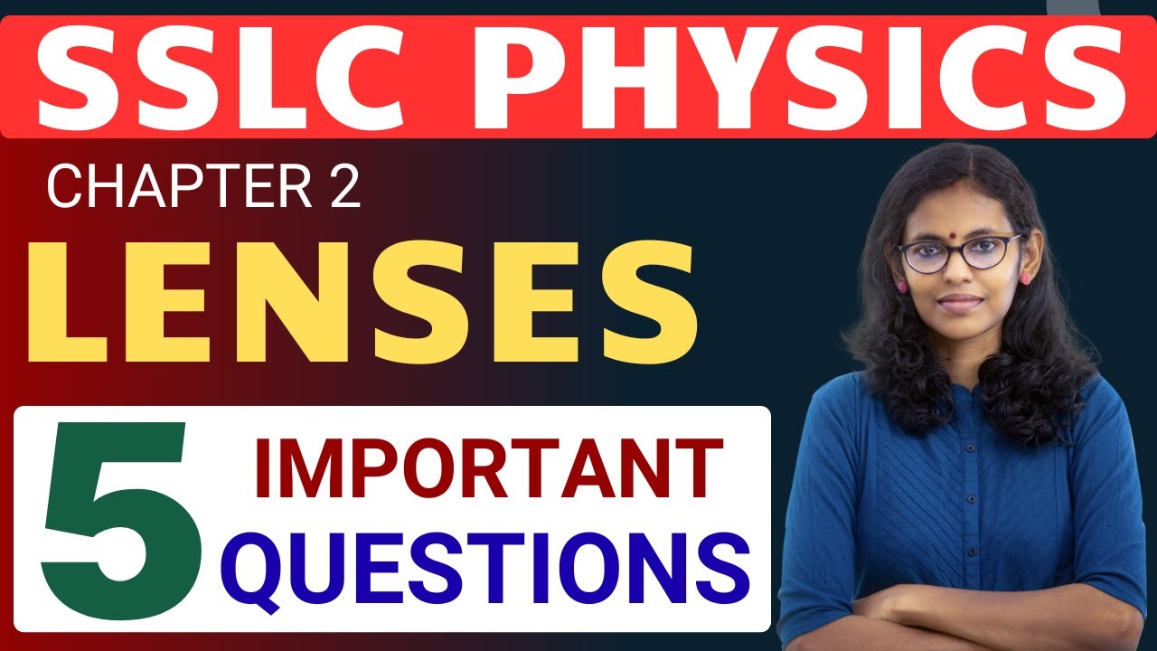 SSLC Physics/ Chapter 2/Lenses 5 IMPORTANT QUESTIONS /New textbook 2025 ...