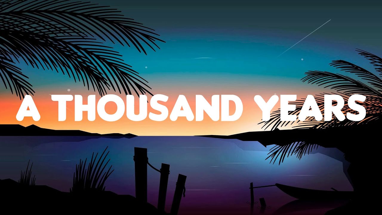 Chritina Perri - A Thousand Years (Lyrics Mix) - YouTube