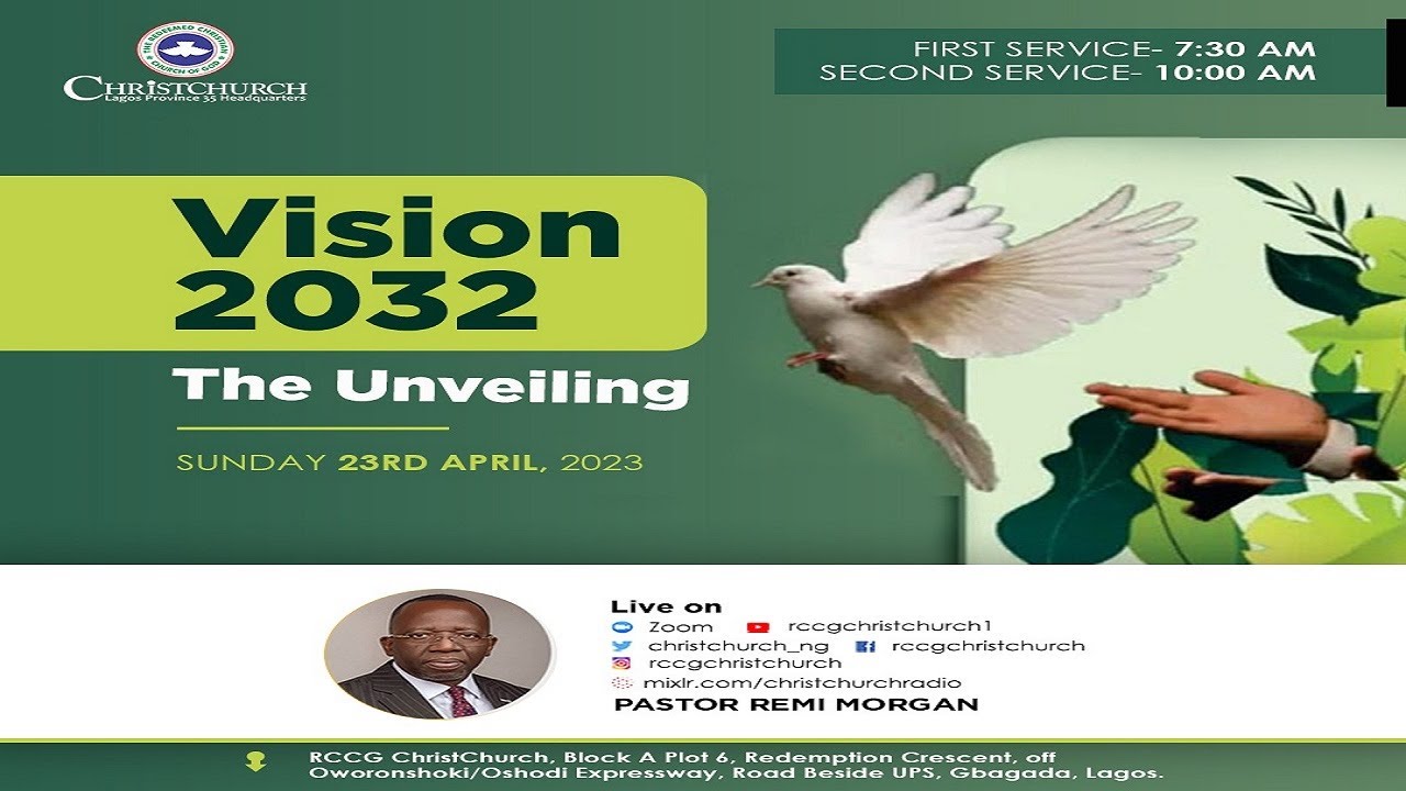 FAMILY (2ND) SERVICE || 23RD APRIL 2023 || VISION 2032 - THE UNVEILING ...