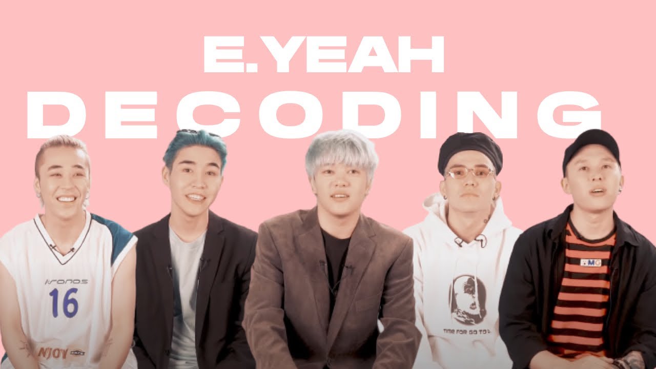 NINETY ONE - E.YEAH | Decoding - YouTube
