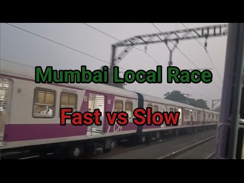 Race Fast Local vs Slow Local | Mumbai local train race and overtake ...