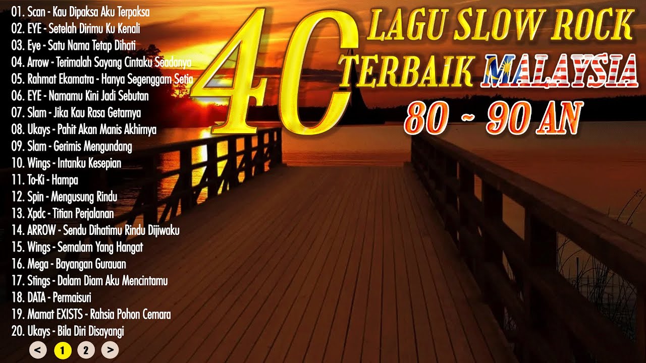 Lagu Slow Rock Malaysia - Lagu Jiwang Slow Rock Malaysia 90an - Lagu ...
