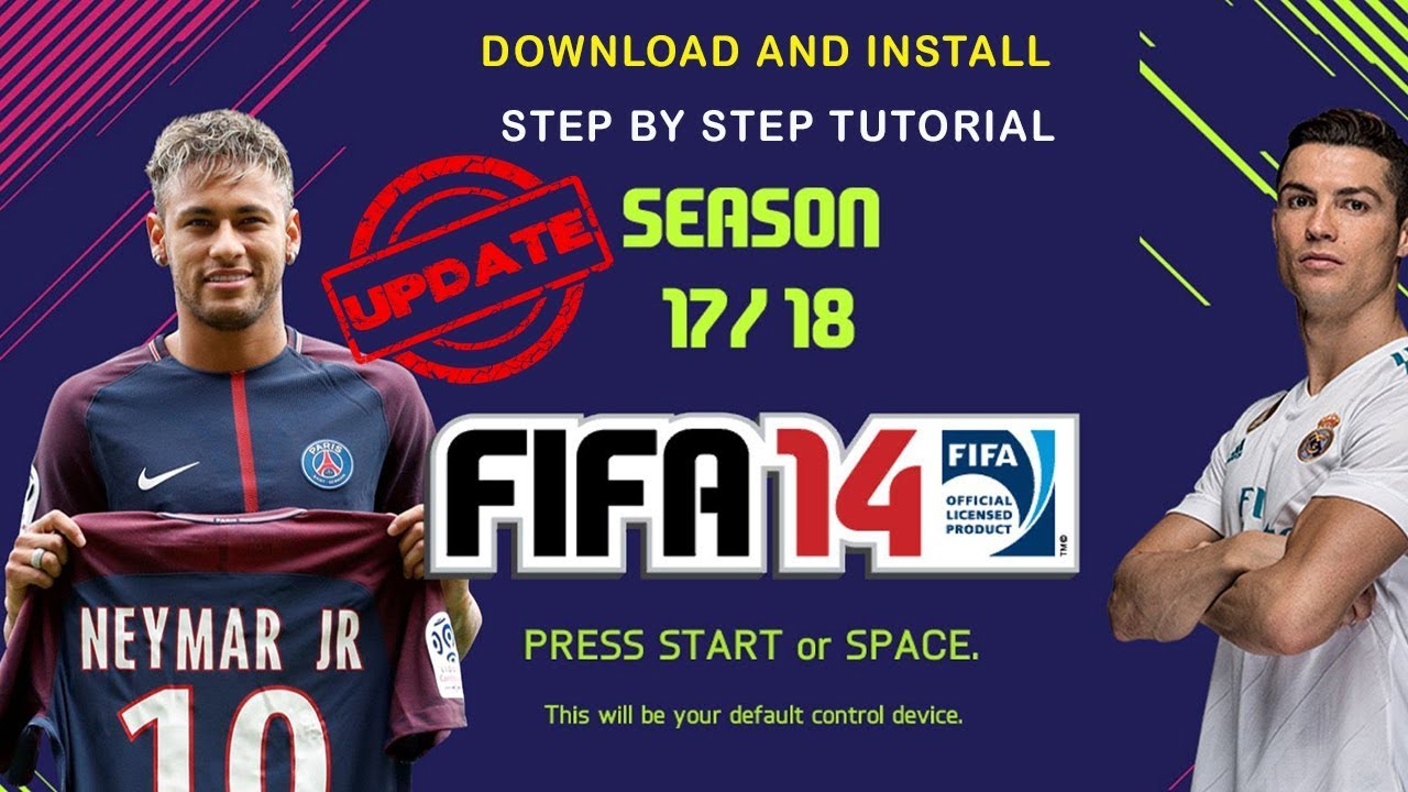 LATEST MOD FOR FIFA 14 SEASON 17/18 ǁ NEW GAMEPLAY, KITS,GRAPHICS ...