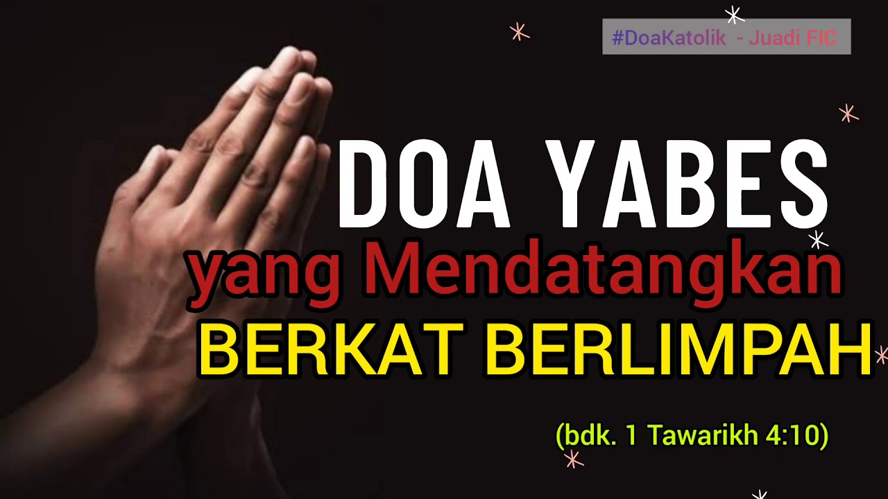 DOA YABES YANG MENDATANGKAN BERKAT BERLIMPAH: Memulai Tahun Baru - YouTube