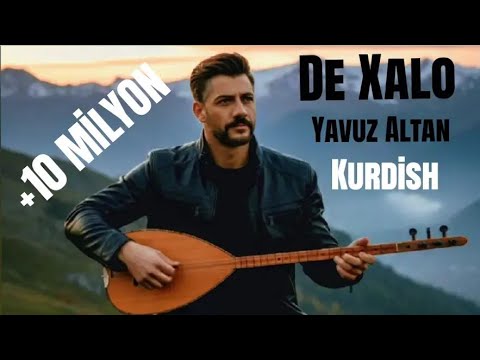 Yavuz Alta - DE Halo De Xalo Çemê Çetelê Çemekî Sar E Xalo DENGBEJ  Kurdi Kürtçe Kurdish