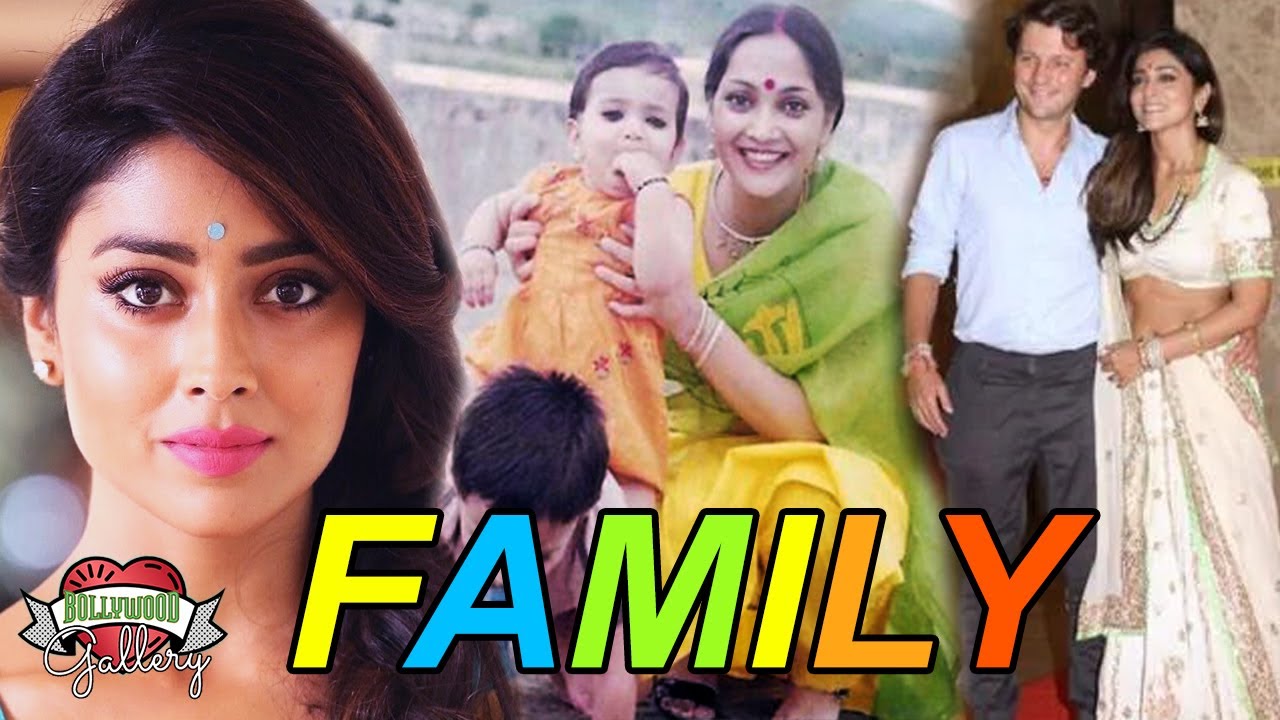 Shriya Saran Family With Parents, Husband, Brother, Career and ...
