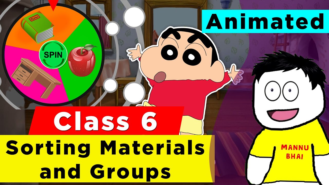 class 6 science chapter 2 - Sorting Materials and Groups | Class 6 ...