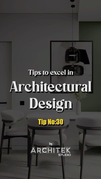 Tips to excel in Architectural Design Chapter 30 | AD Course | Tips for ...