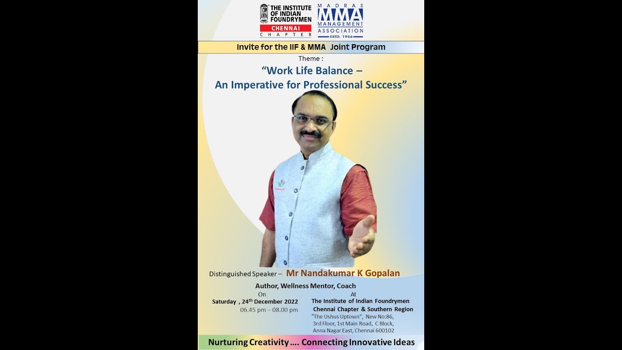 IIF & MMA Joint Program : Work Life Balance- An Imperative for ...