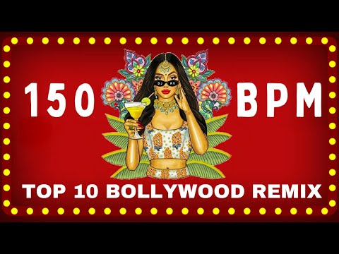 TOP 10 BOLLYWOOD REMIX || 150 BPM || DJ RV
