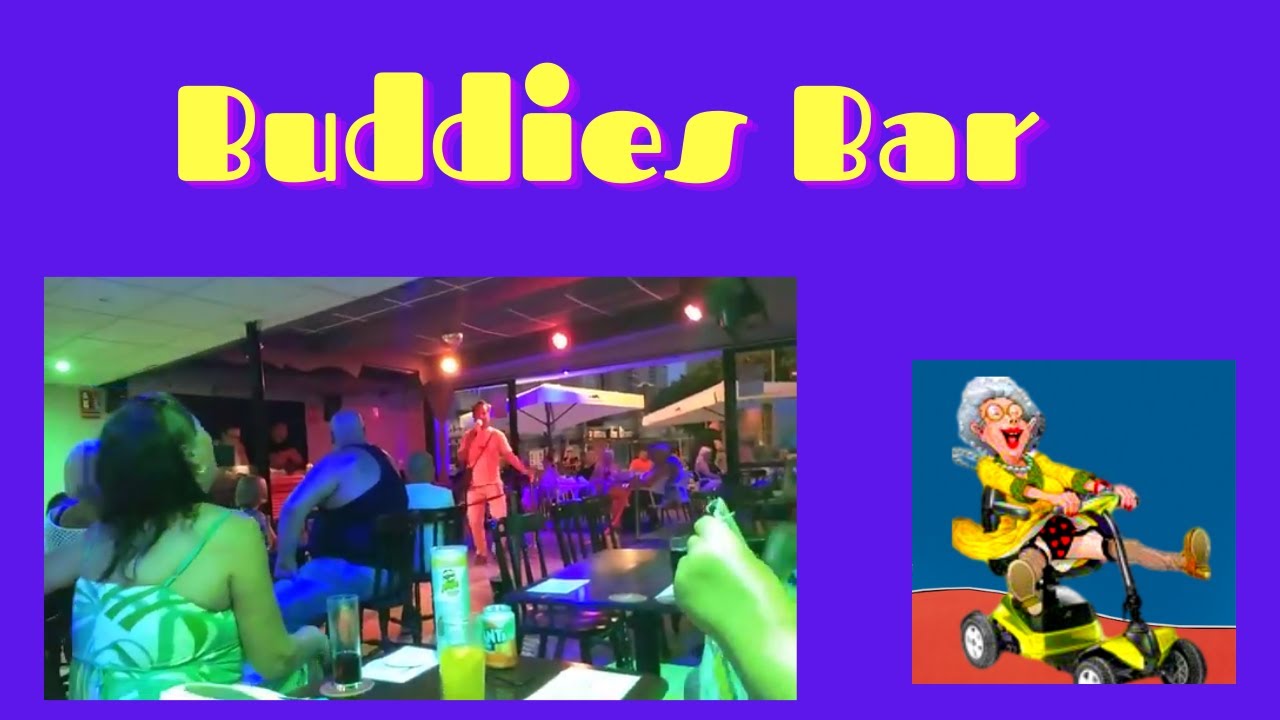 Benidorm-More Buddies bar - YouTube