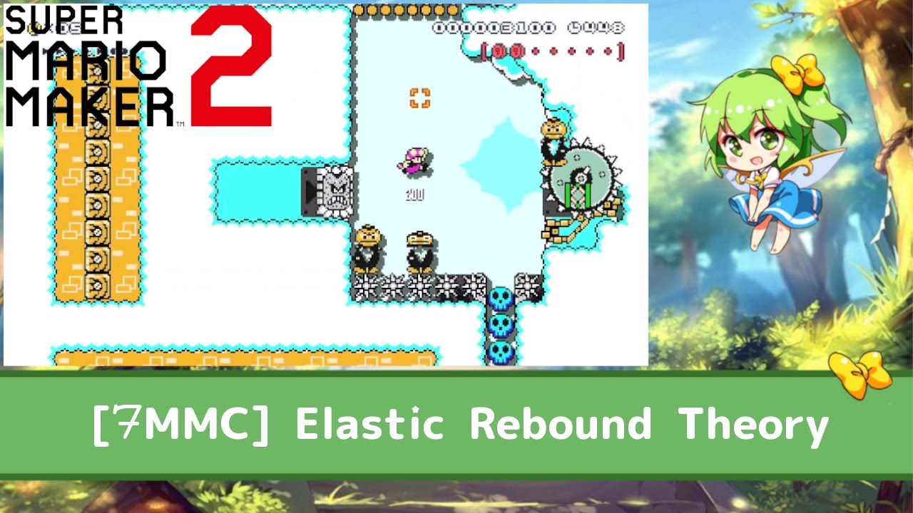 Super Mario Maker 2 - [7MMC] Elastic Rebound Theory - YouTube
