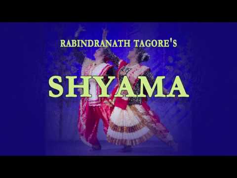 Shyama - Dance Drama Rabindranath Tagore