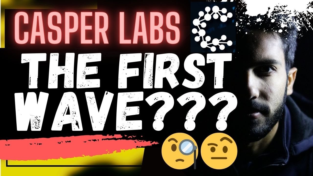 🚨 CASPER LABS: THE FIRST WAVE???🚨 - YouTube