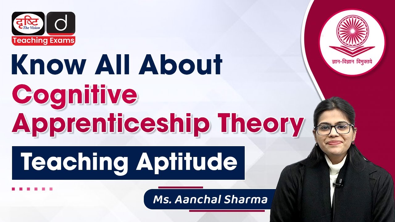 Cognitive Apprenticeship Theory | Teaching Aptitude | Drishti Teaching ...