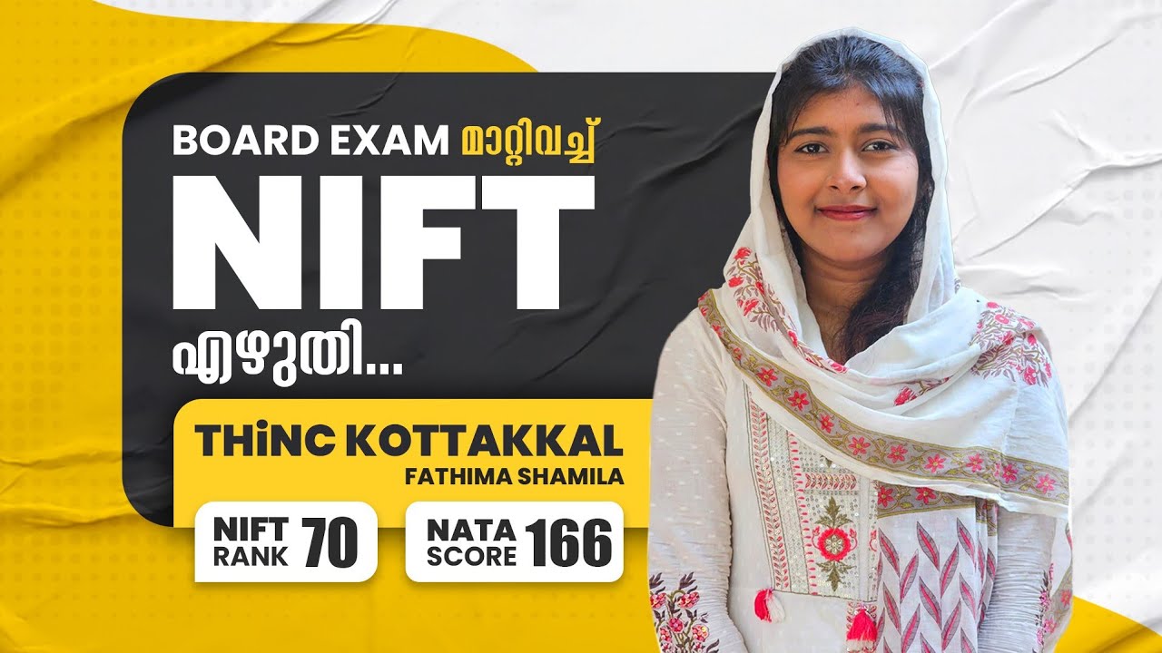 NIFT RANK 70 | NATA 166 | THiNC KOTTAKKAL | NATA TOPPER |NIFT 2024 ...