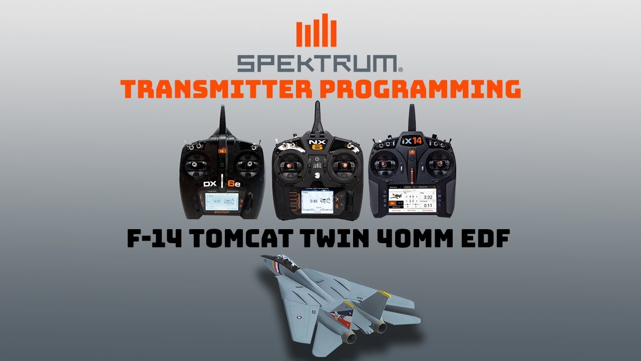 E-flite F-14 Tomcat 40mm Spektrum Transmitter Programming Guide - YouTube