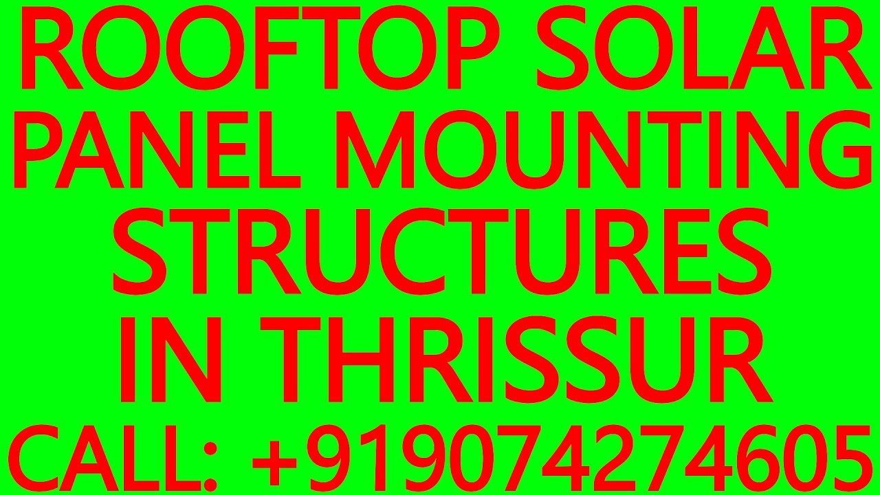 ROOFTOP SOLAR PANEL MOUNTING STRUCTURES IN THRISSUR- GATE, GRILL, SOLAR ...