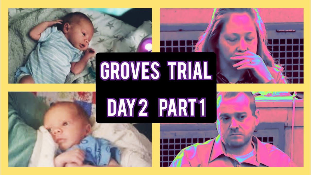Jessica & Daniel Groves Trial: DAY 2 PART 1: FULL TESTIMONY OF CPS ...