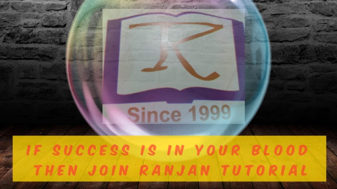 RANJAN TUTORIALS - YouTube