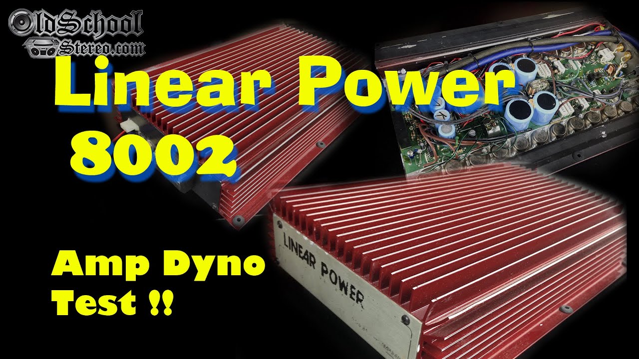 Linear Power 8002 Amp Dyno Test Old School - YouTube