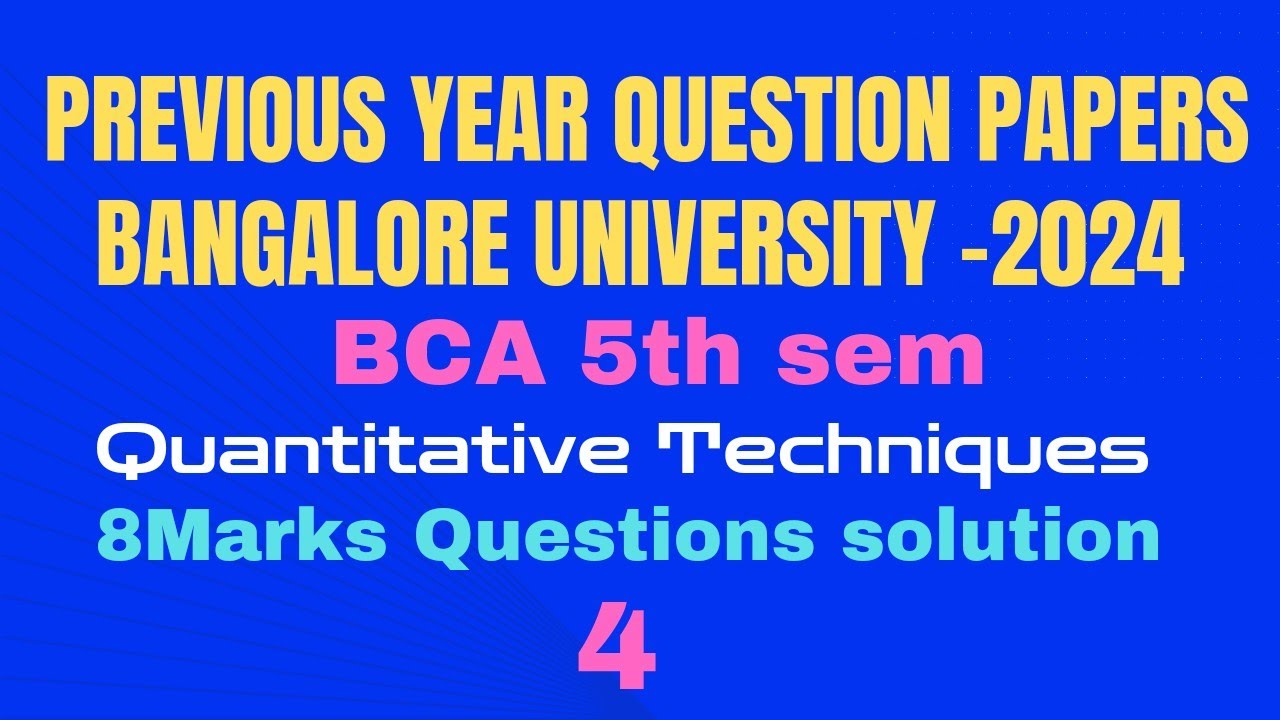 PYQ-4 for BCA 5th sem Quantitative Techniques 8marks questions - YouTube