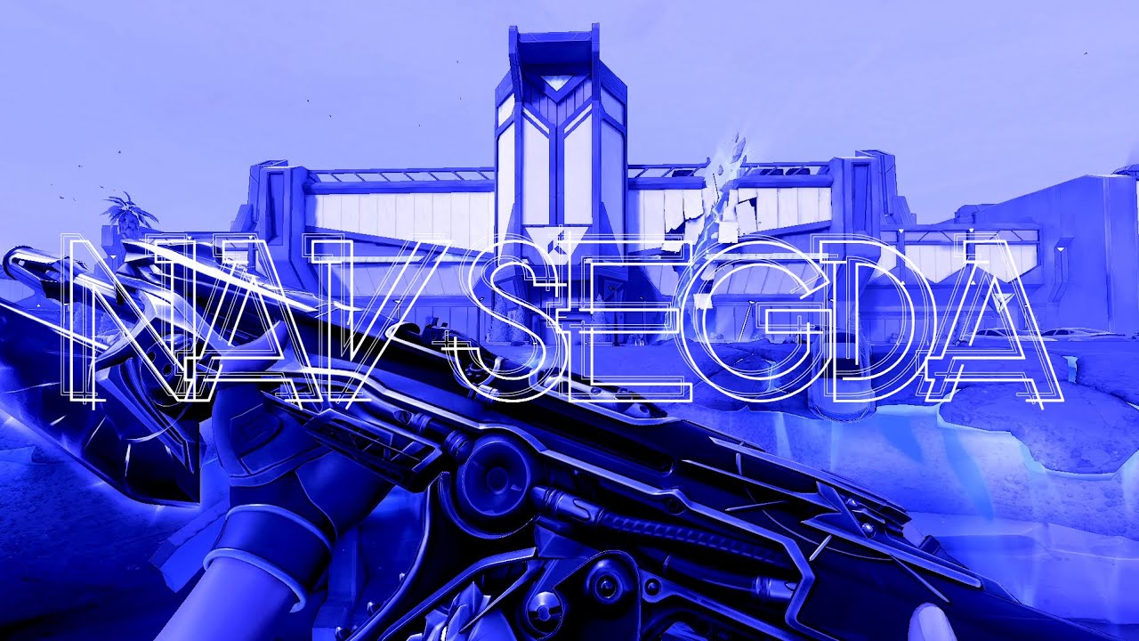 NAVSEGDA | (Valorant Montage) - YouTube