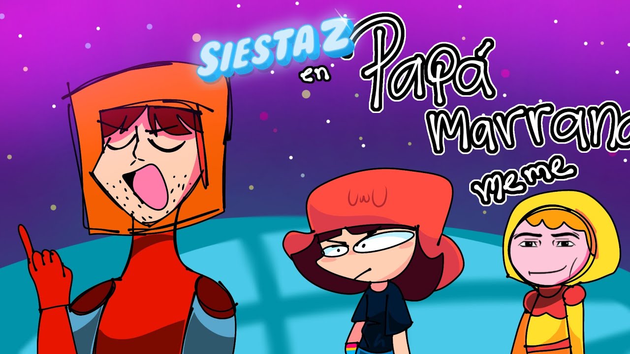 Si papá marrano |• meme • | GC - YouTube