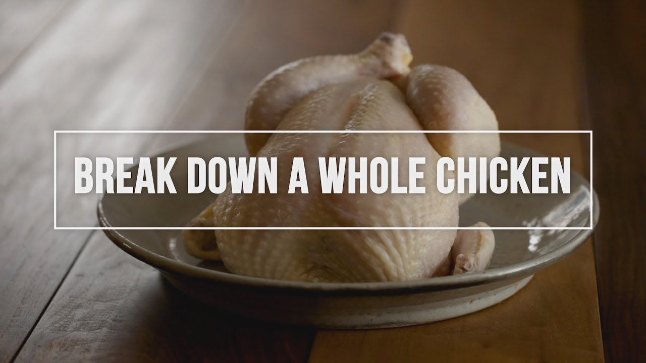Why you should know how to break down a whole chicken - YouTube