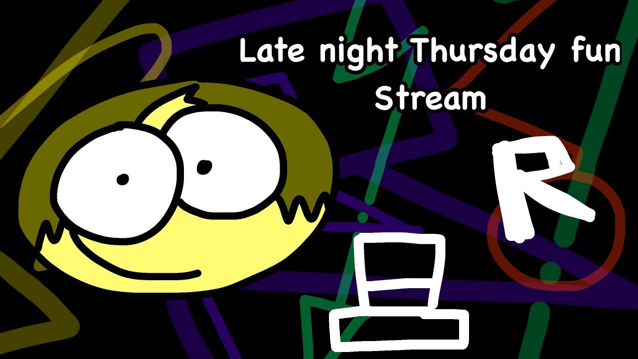 late night thursday fun stream - YouTube