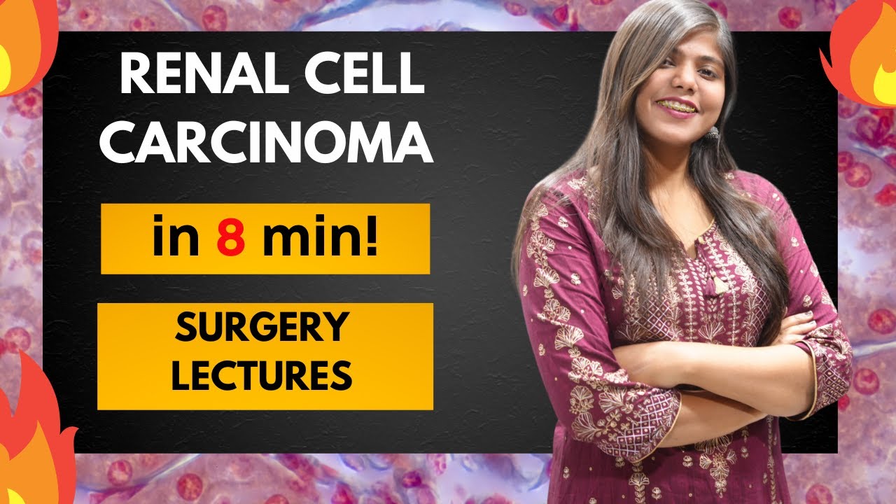 Renal cell carcinoma (RCC) - Clinical Features and Treatment | Surgery ...