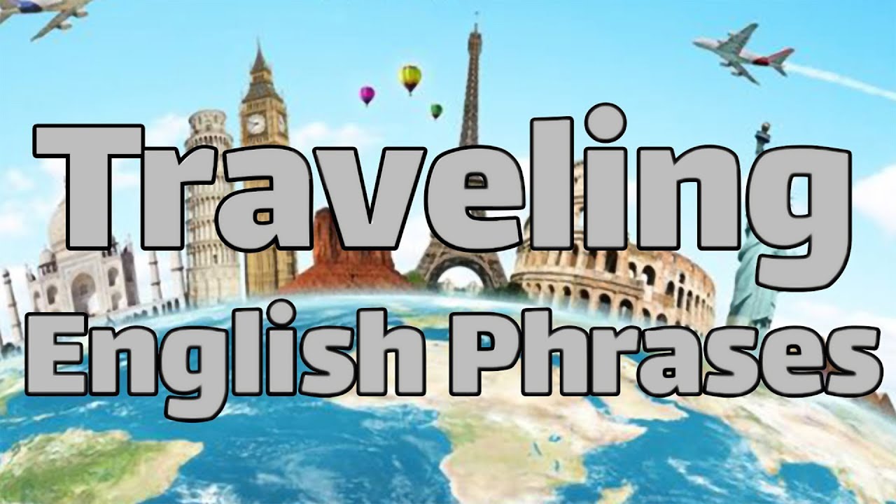 Basic Traveling Sentences and Phrases In English - YouTube
