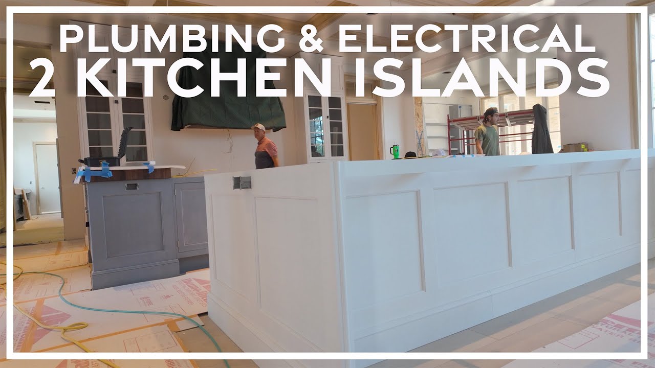 Running Electrical & Plumbing For 2 Kitchen Islands | AFT Construction ...