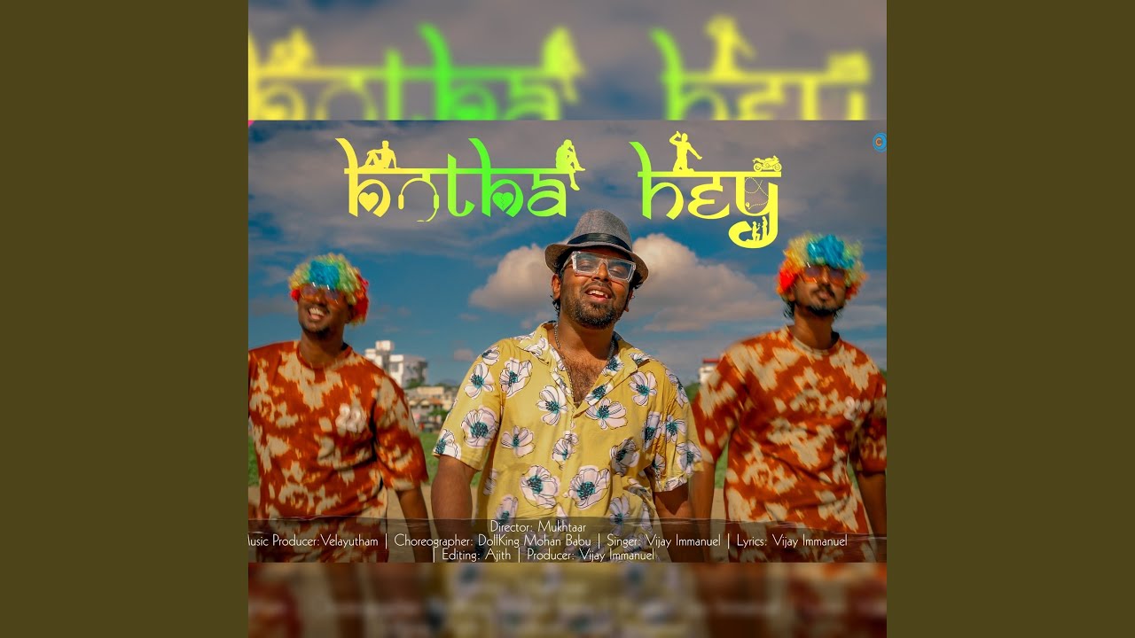 Hotha Hey - YouTube
