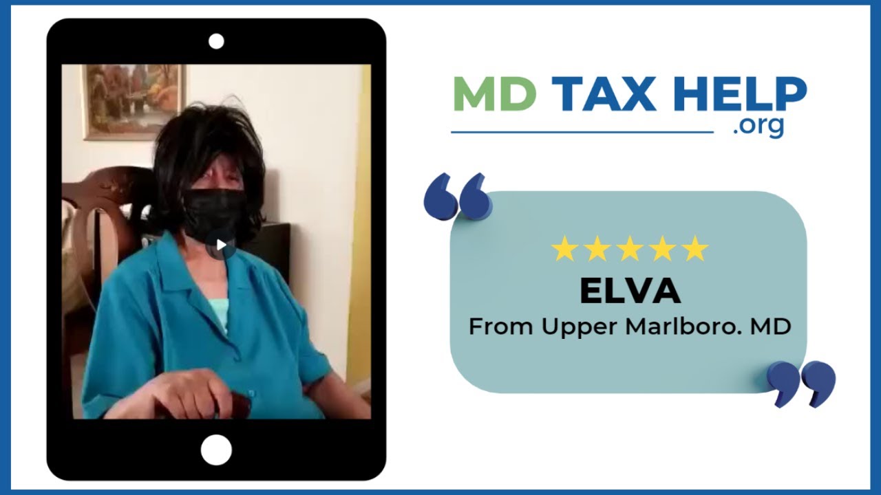 MD Tax Help Review - Elva From Upper Marlboro, MD Testimonial - YouTube