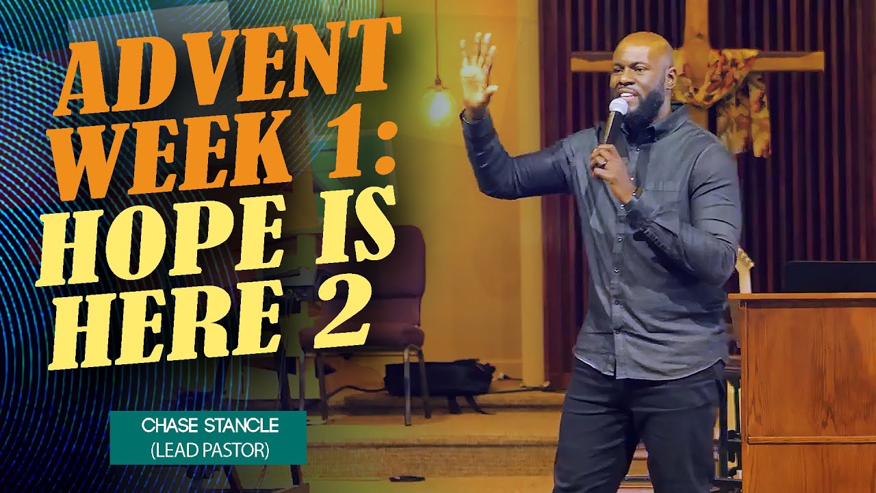 Advent Week 1 : Hope is Here 2 - YouTube