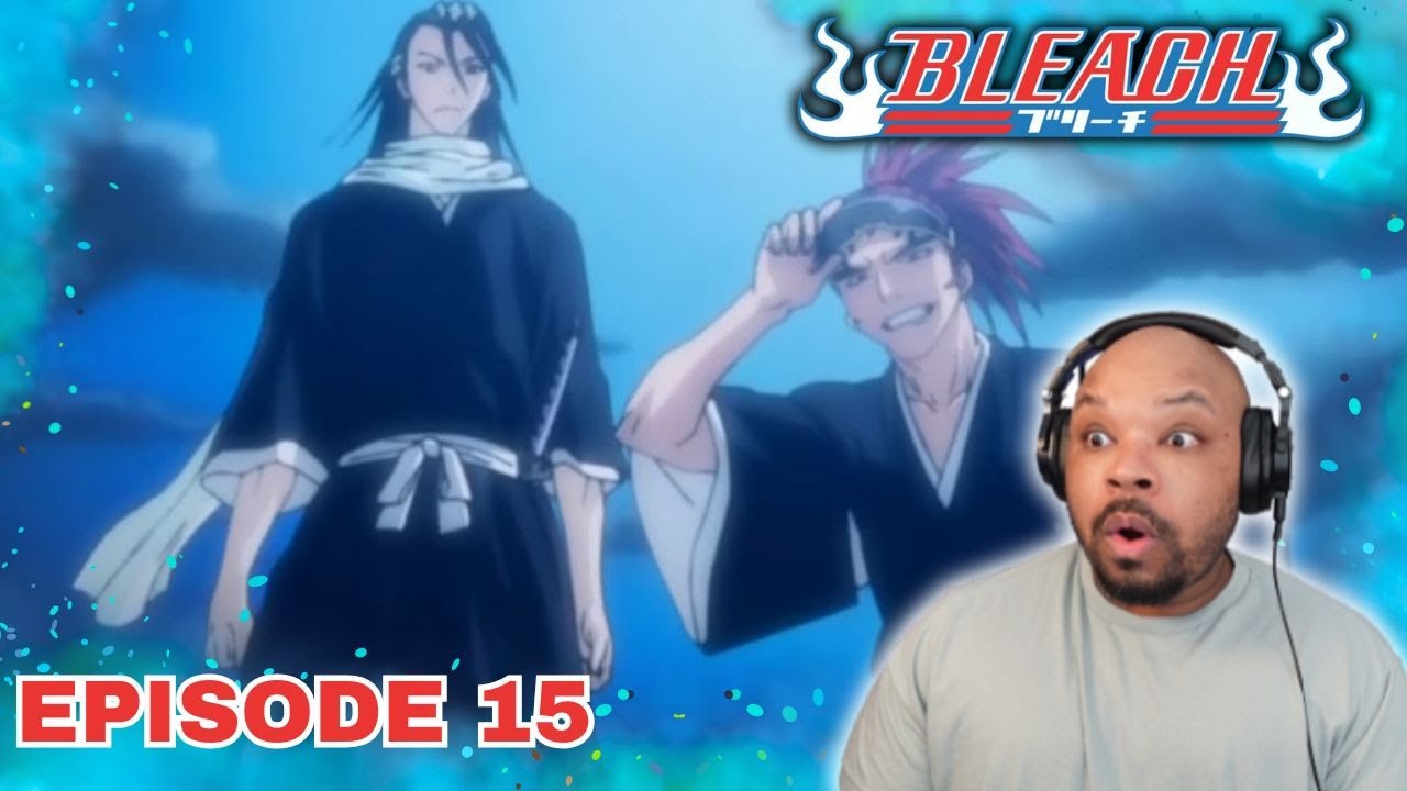 WHO THE HELL IS THIS? | FIRST TIME Watching Bleach! Episode 15 Reaction ...