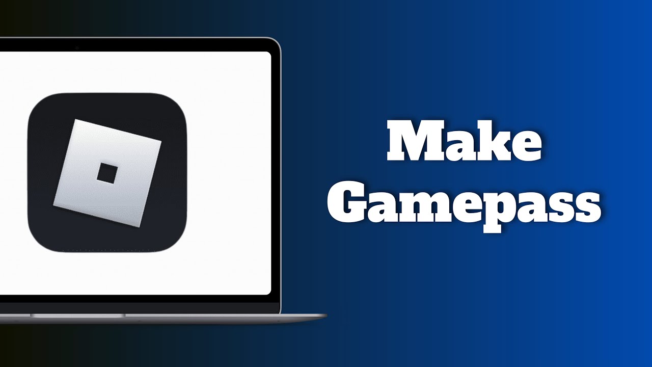 How to Make a Gamepass in Roblox - YouTube