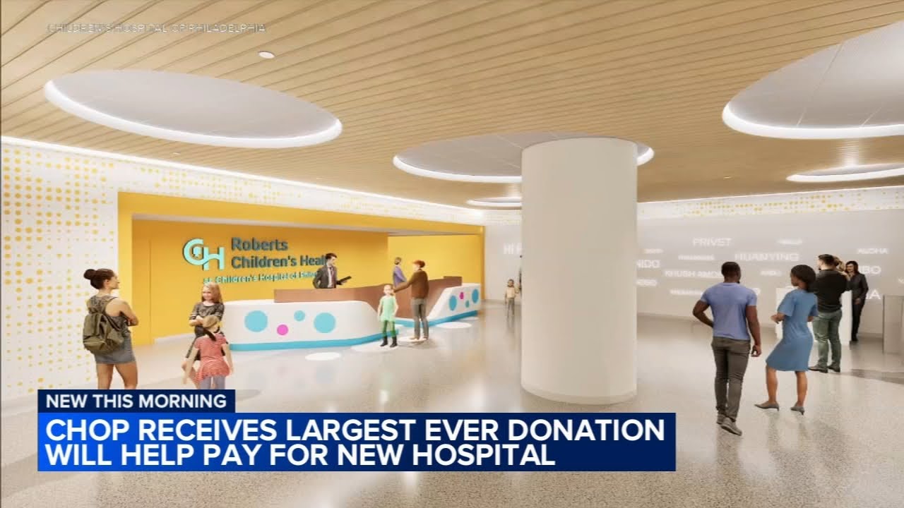 CHOP to build new hospital, revitalize existing hospital after ...
