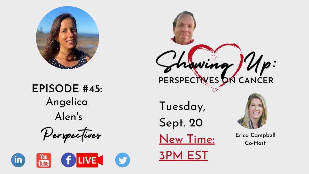 Episode #45: Angelica Alen's Perspectives On Cancer - YouTube