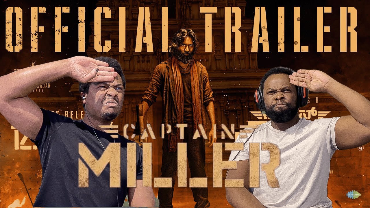 CAPTAIN MILLER - Trailer | Dhanush | Shivarajkumar |BrothersReaction ...