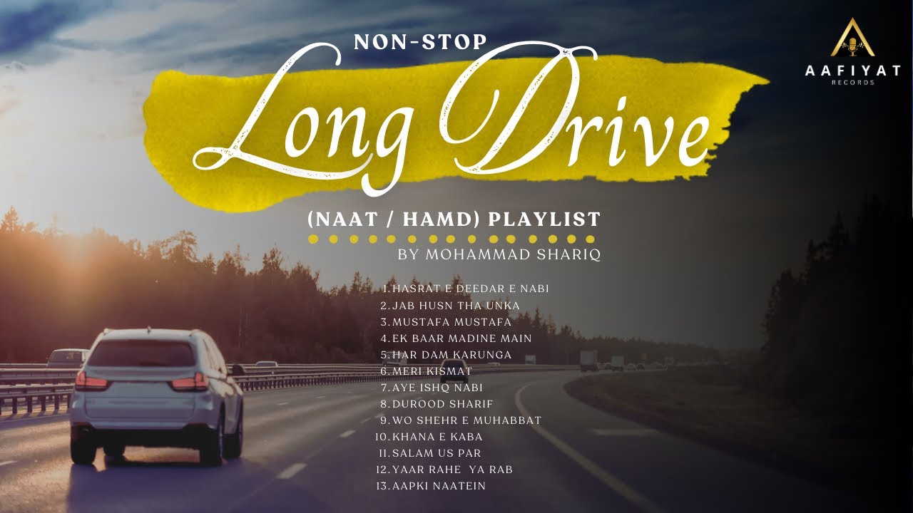 Non Stop | Long Drive (Naat-Hamd ) Playlist | Mohammad Shariq - YouTube