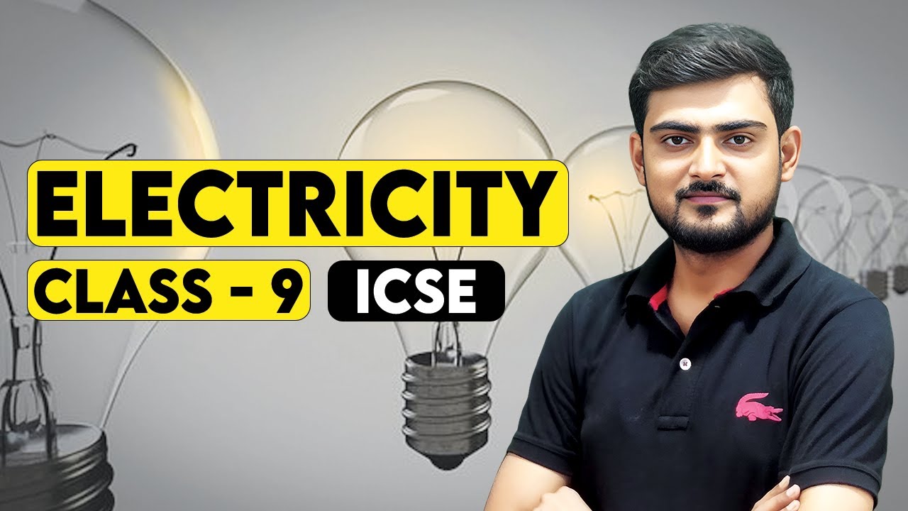 Electricity class 9 icse | Electricity one part class 9 - YouTube