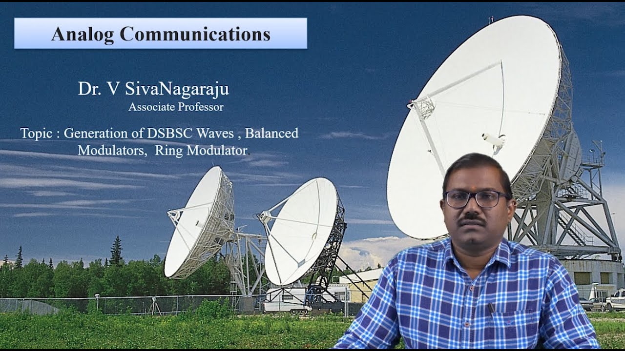 Generation of DSBSC Waves , Balanced Modulators, Ring Modulator by Dr ...