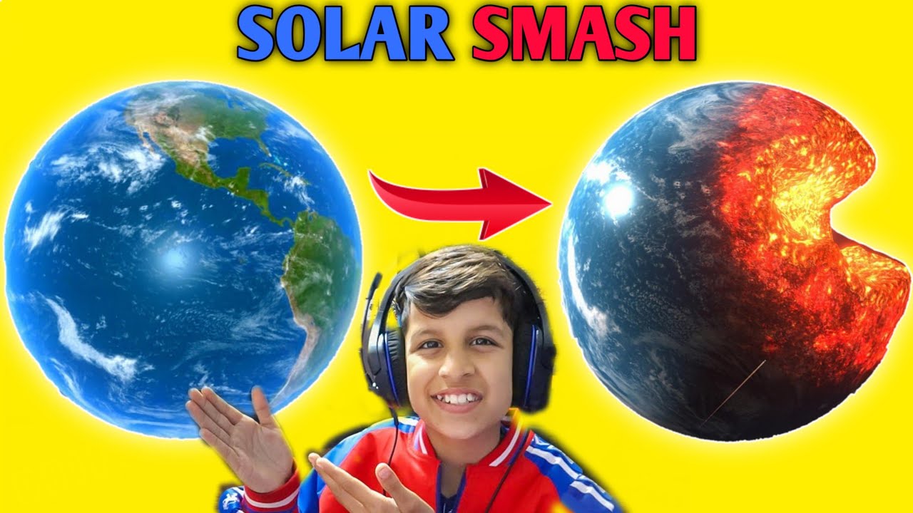 SOLAR SMASH FULL GAMEPLAY - YouTube
