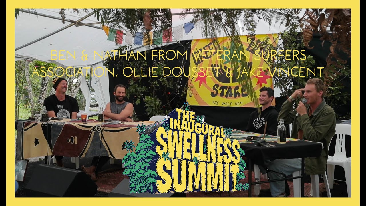 LIVE From The Inaugural Swellness Summit: Veteran Surfers, Ollie ...