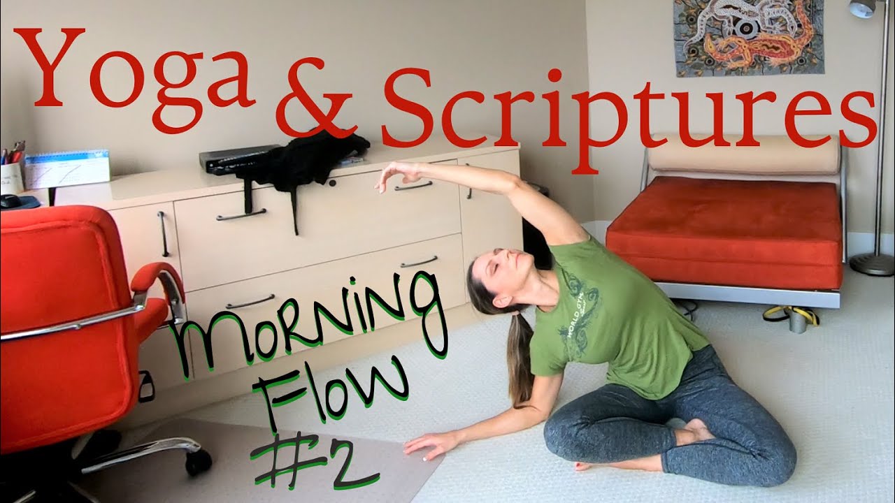 Yoga & Scripture #2, 20 mins, relaxing, soft music, gentle easy flow ...