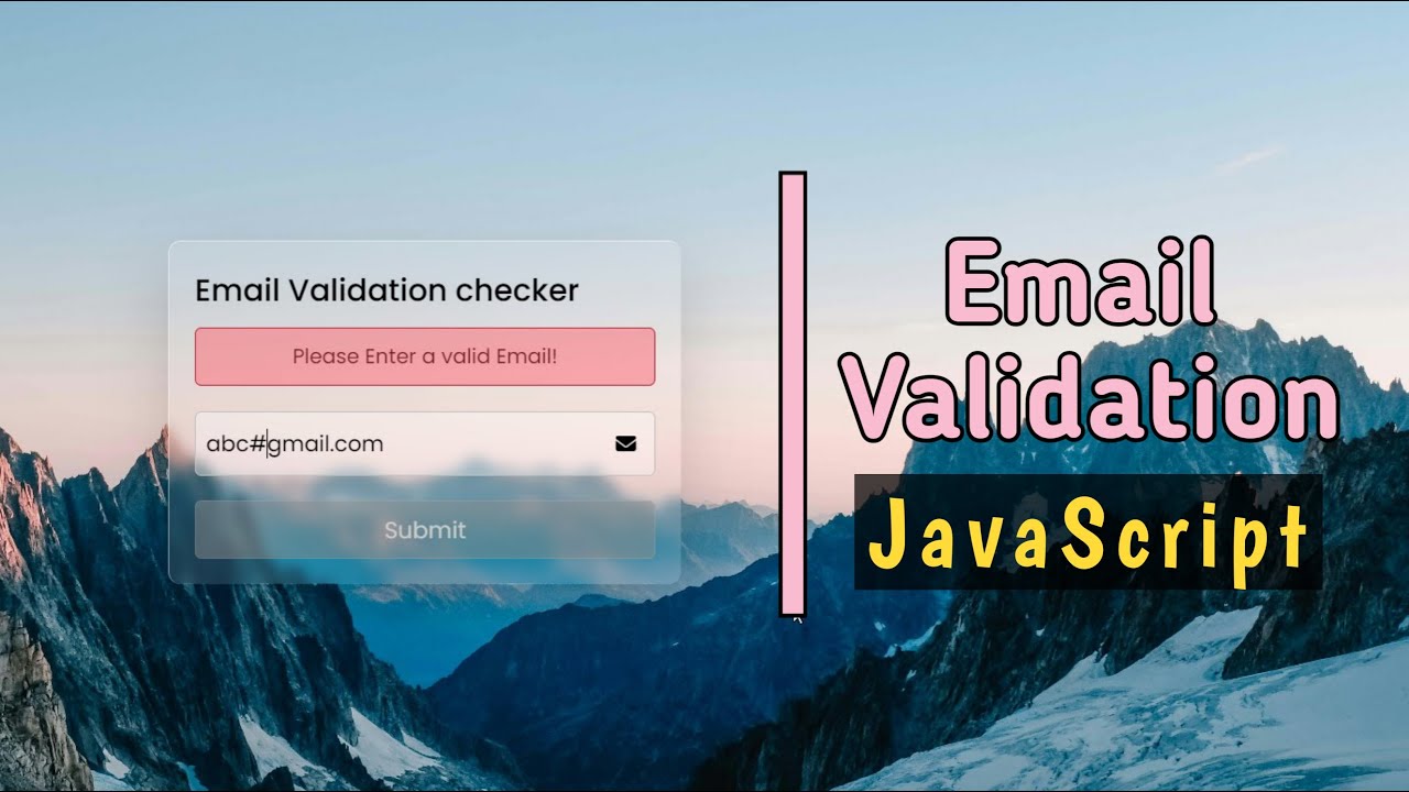 How To Make Email Validation Using JavaScript | Valid & Invalid Email ...