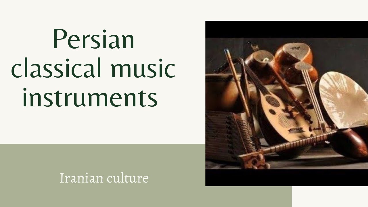 Persian classical music instruments - YouTube